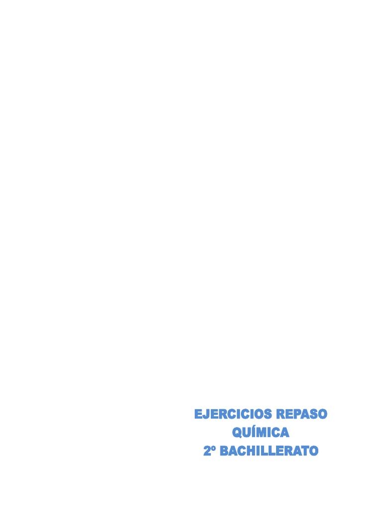 Ejercicios Repaso Quimica 2º Bach | PDF