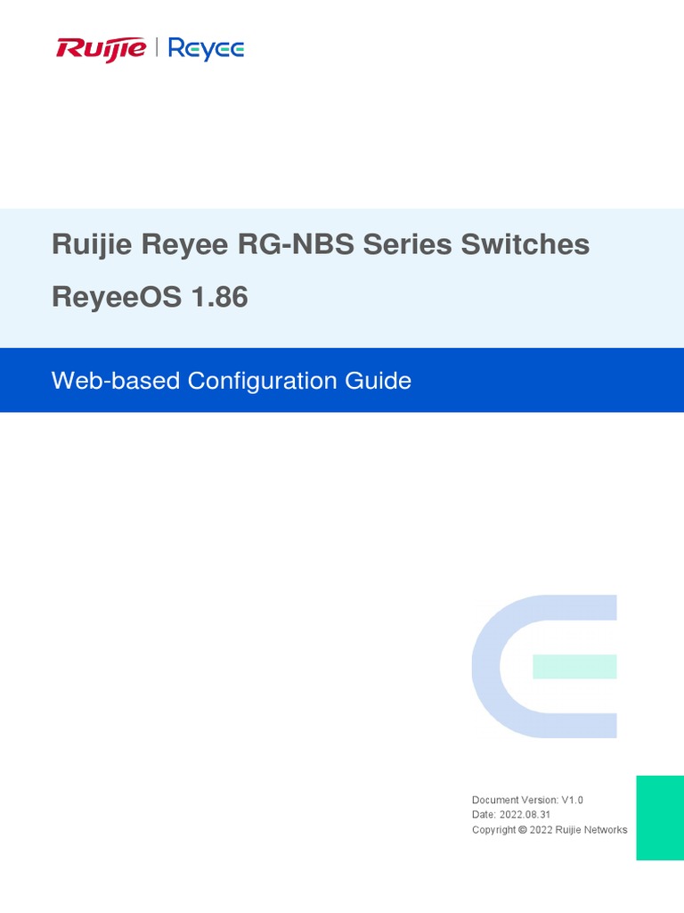 Ruijie Reyee RG-NBS Series Switches Web-Based Configuration Guide, Release ReyeeOS 1.86 (V1.0 ...
