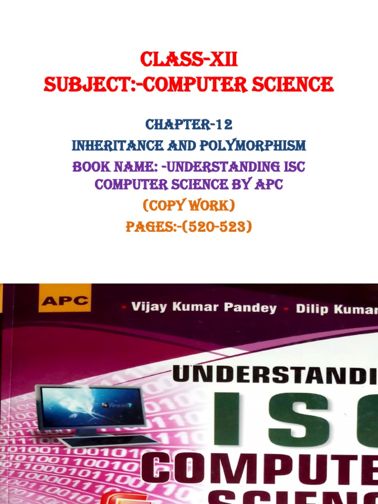 Class-Xii Subject:-Computer Science: Chapter-12 Inheritance and Polymorphism | PDF | Class ...