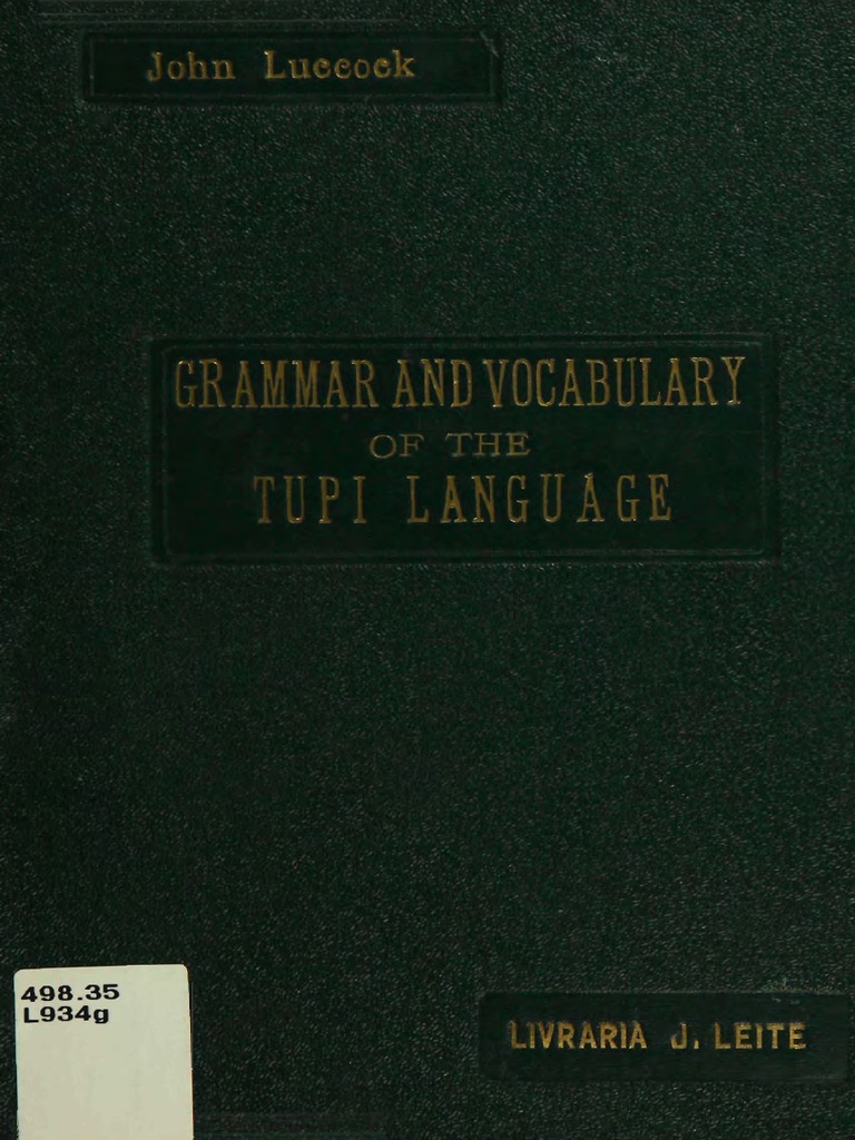 Grammar and Vocabulary of The Tupi Language | PDF
