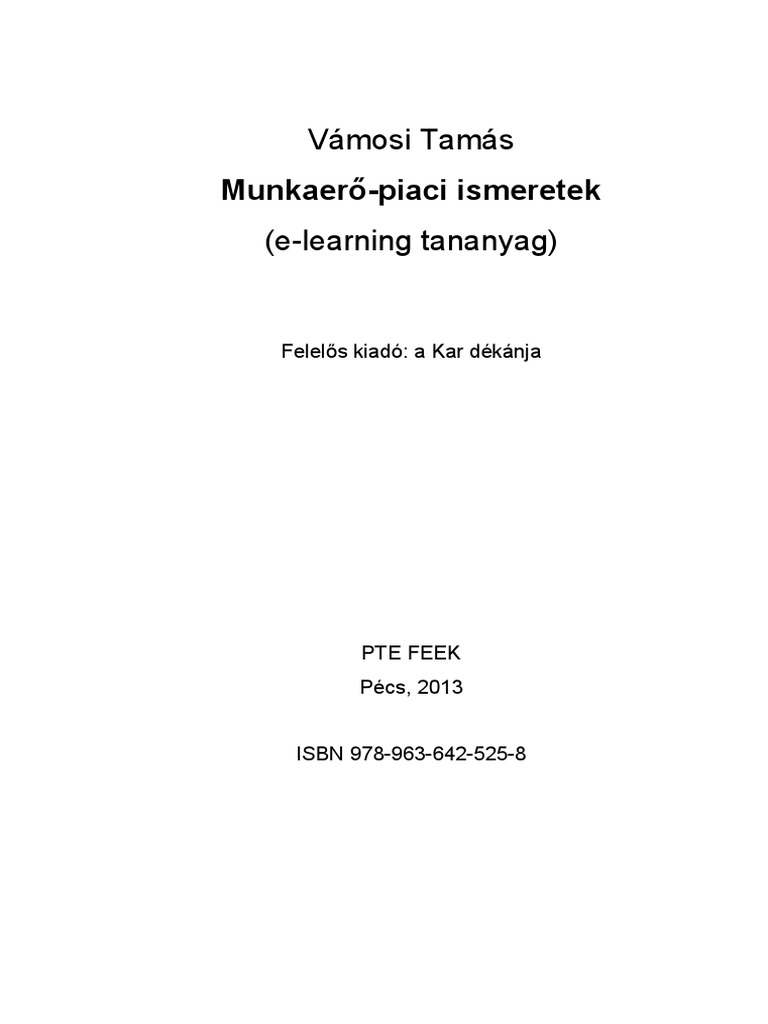 Vámosi Tamás Munkaerő-Piaci Ismeretek (E-Learning Tananyag) | PDF
