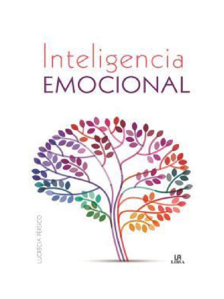 Inteligencia Emocional | PDF | Las emociones | Inteligencia emocional