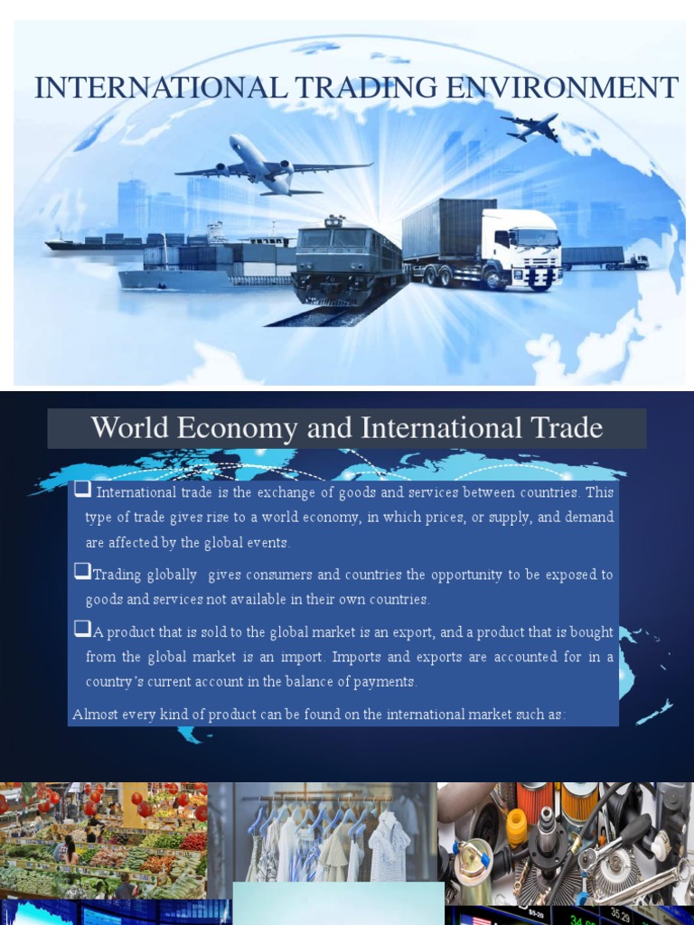 MODULE 6 International Trading Environment | PDF | Internationalization ...