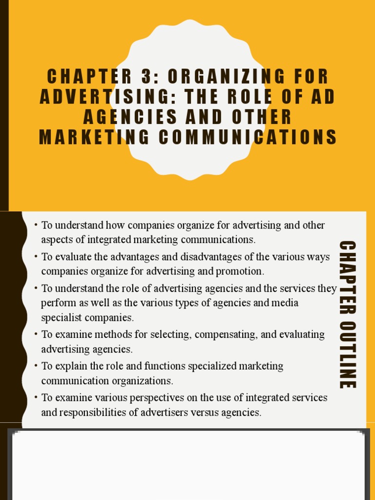 CHAPTER 3 - Organizing For Advertising The Role of Ad Agencies and ...