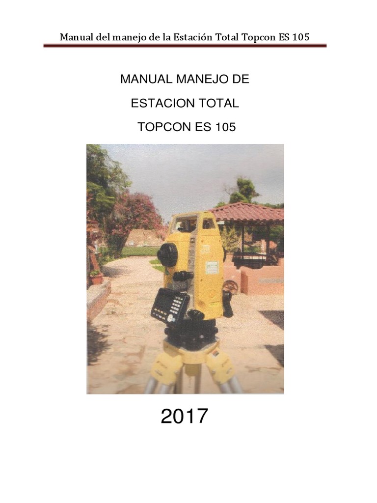 Manejo de Estación Total Topcon ES 105 | PDF | Equipo