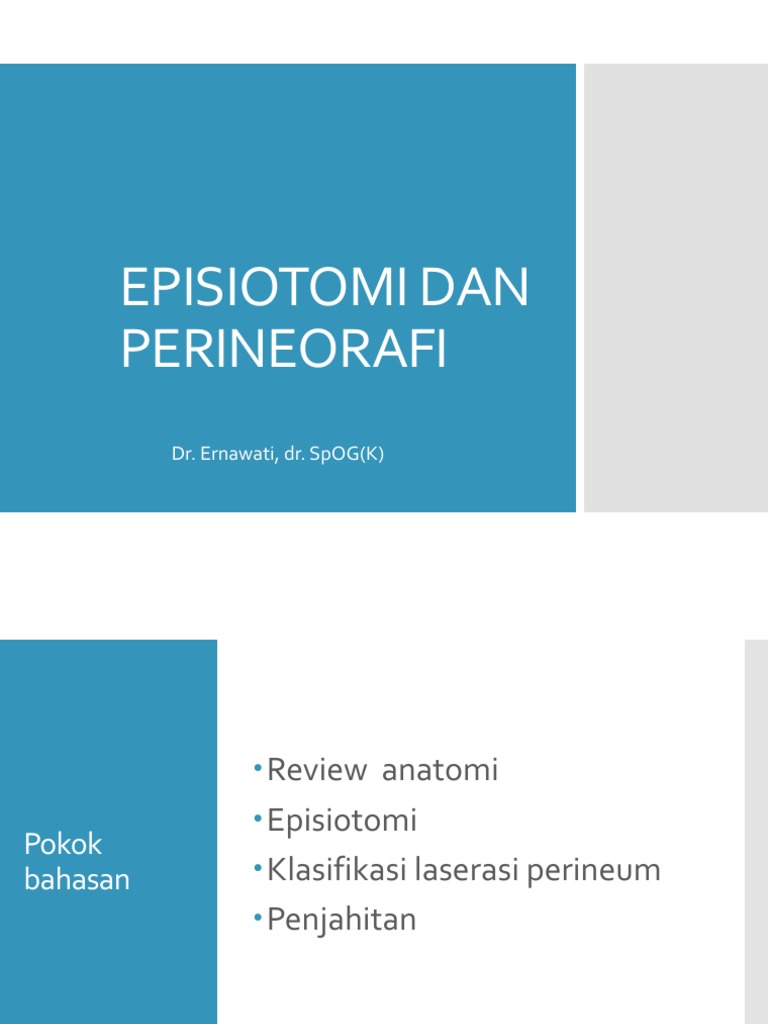 Episiotomi Perineoraphy | PDF