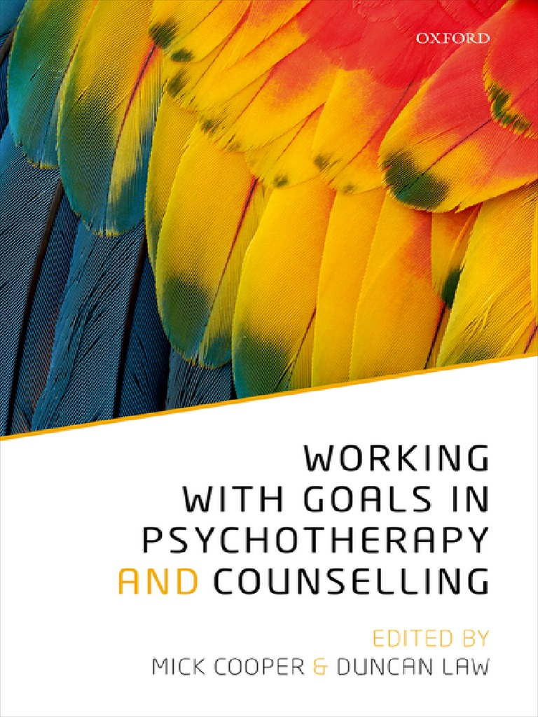Working With Goals in Psychotherapy and Counselling | PDF ...