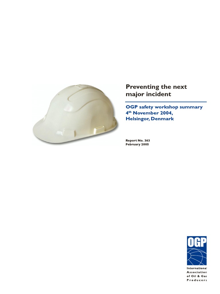 Preventing The Next Major Incident - OGP Safety Workshop Summary 363 ...