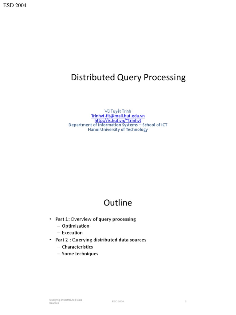 Distributed Query Processing: Outline | PDF | Peer To Peer | Mathematical Optimization