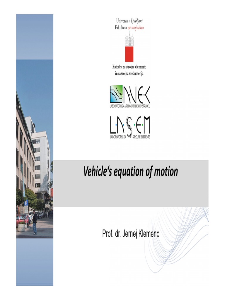 DV - 04 - Vehicles Equation of Motion | PDF | Motor Vehicle | Classical ...