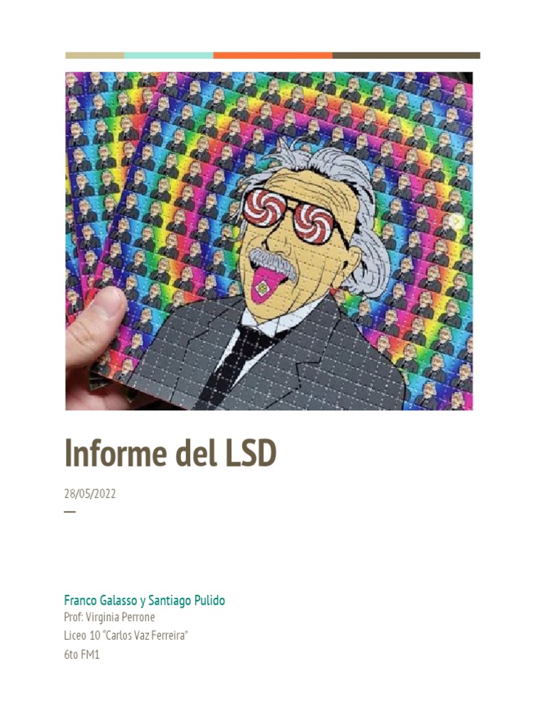 Informe sobre los efectos y riesgos del LSD: Un poderoso alucinógeno con consecuencias dañinas ...