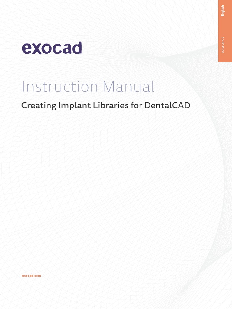 Exocad Instruction Manual Creating Implant Libraries Using ExoImplantEditor-En | PDF | Computer ...