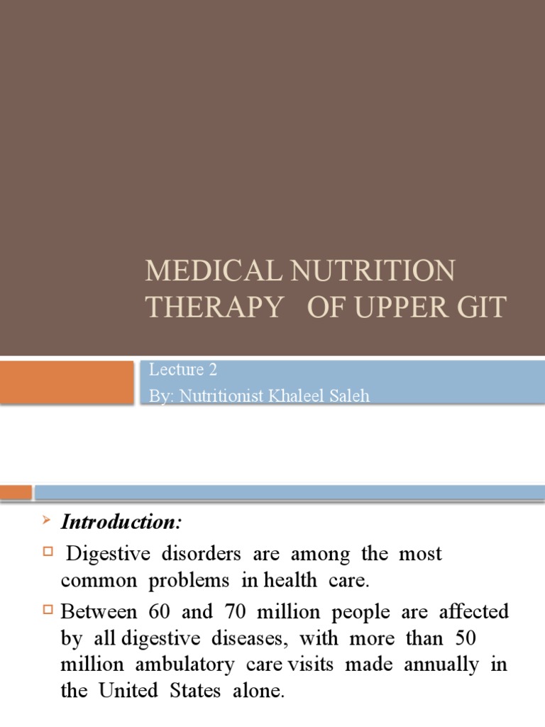 Upper Git Medical Nutrition Therapy 2 | PDF | Gastroesophageal Reflux ...