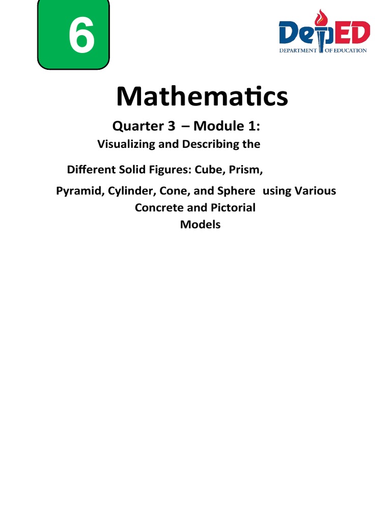 Math 6 Q3 Week1 Mod1 Visualizing and Describing The Different Solid Figures - V3 | PDF | Shape ...