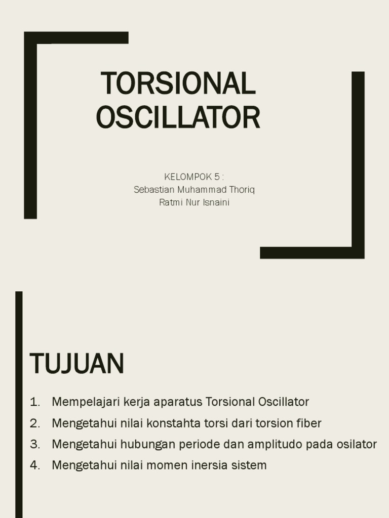 Rabu 5 M Torsional Oscillator | PDF | Metode & Bahan Ajar | Sains & Matematika