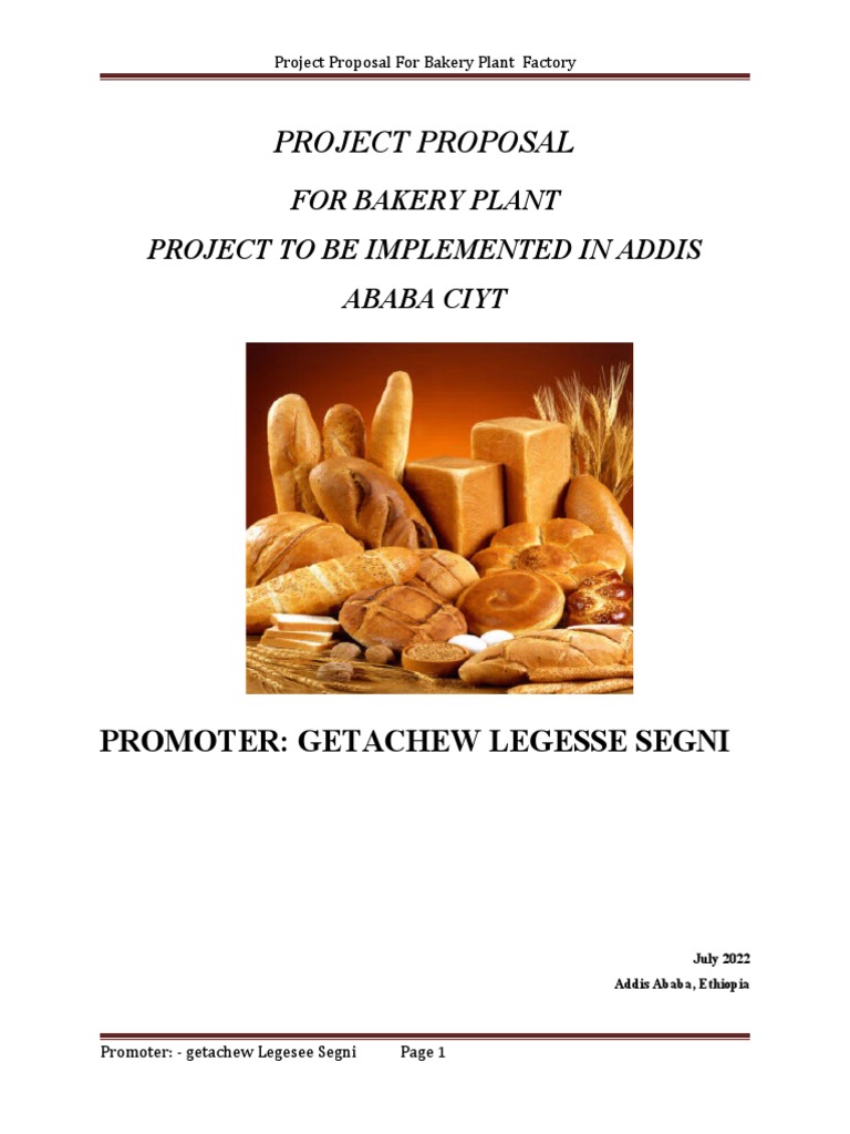 Project Proposal: For Bakery Plant Project To Be Implemented in Addis ...