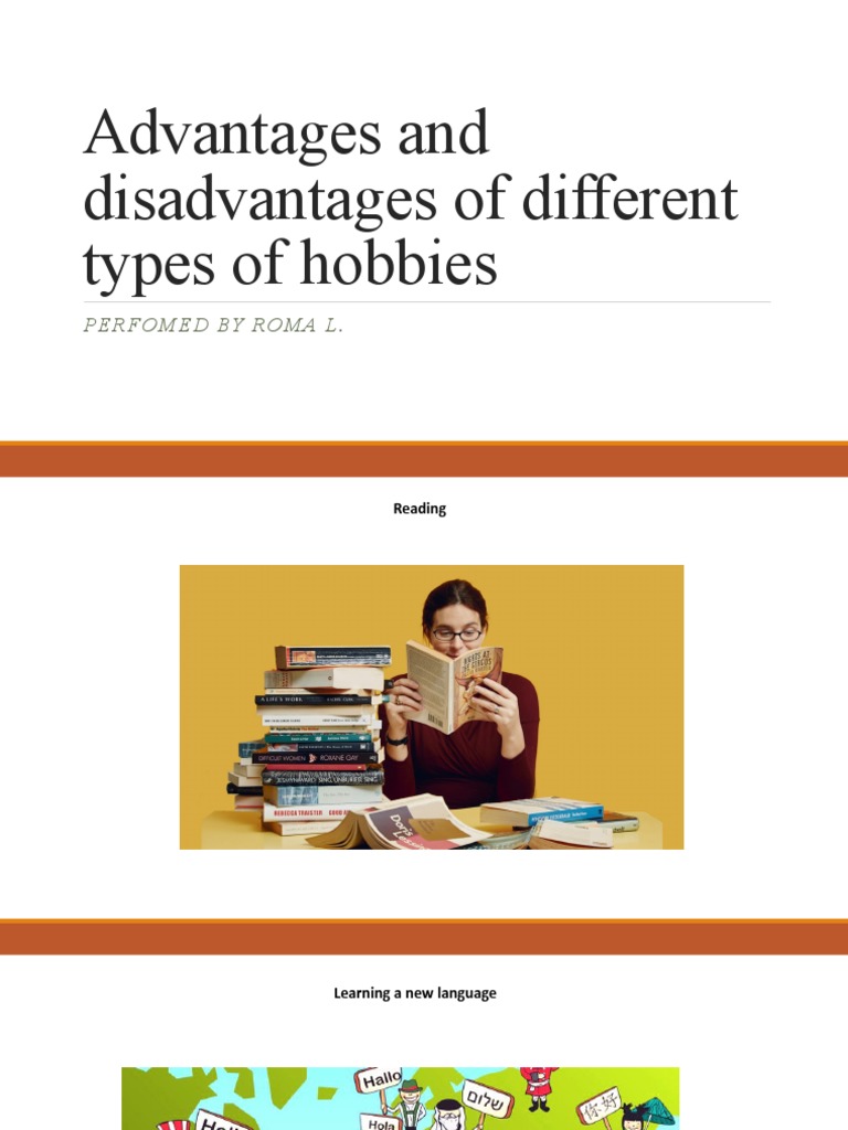 Advantages and Disadvantages of Different Types of Hobbies | PDF