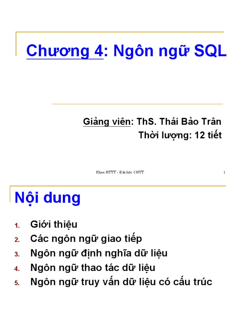 Chương 4: Ngôn Ngữ Sql: Giảng Viên: Ths. Thái Bảo Trân Thời Lượng: 12 Tiết | PDF