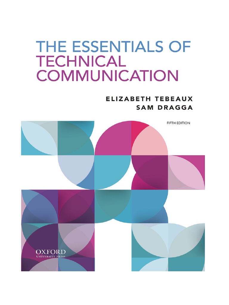 The Essentials of Technical Communication (Elizabeth Tebeaux, Sam ...
