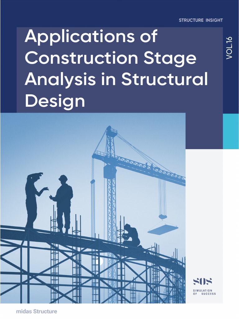 Structure White Paper - Vol.16 Applications of Construction Stage ... Structure White Paper - Vol.16 Applications of Construction Stage ...