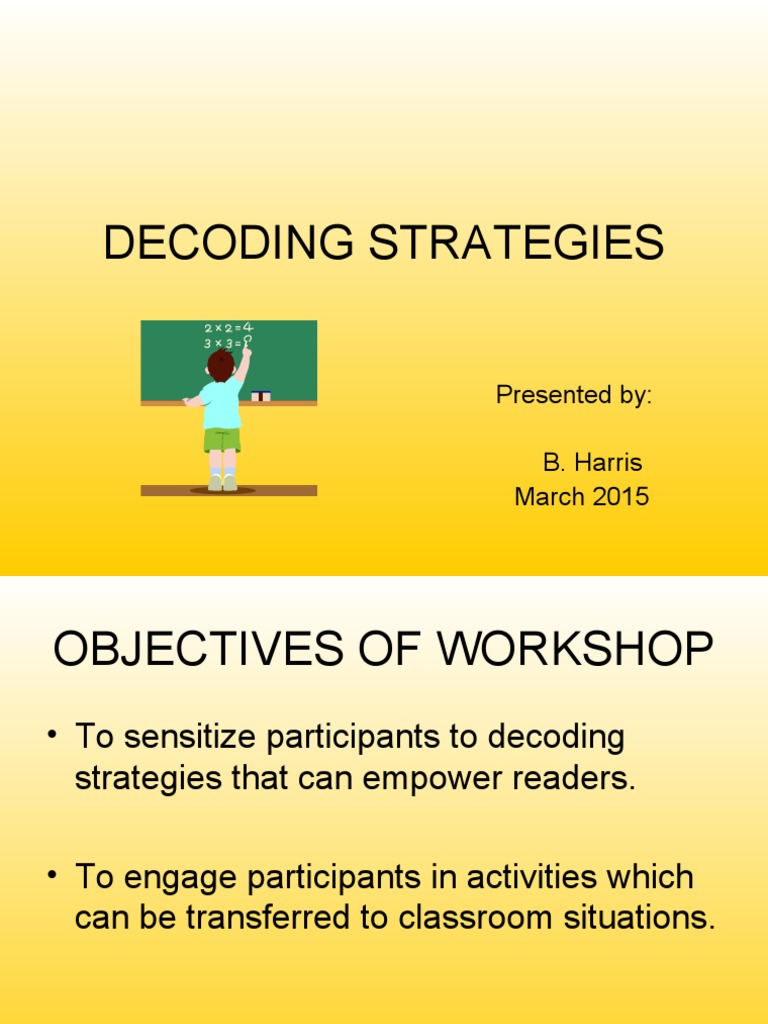 Decoding And Encoding Ppt With Assessment Pdf Phonics Written Communication