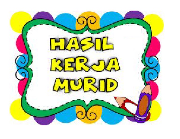 Hasil Kerja Murid Label | PDF