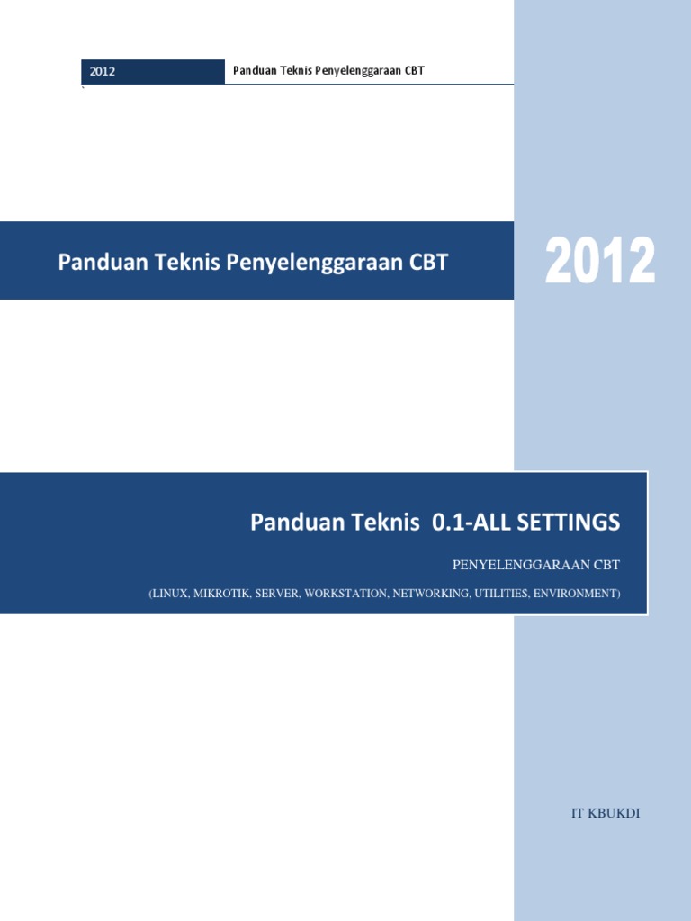 2.SIPENA - 9. Panduan Teknis Penyelenggaraan CBT (All Settings) Rev 1 | PDF