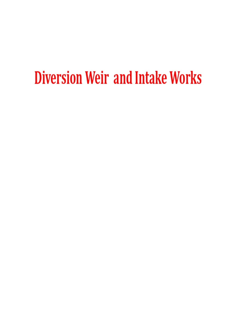 AK - Design of Diversion Weir and Intake Works Jan 2020 | PDF | Dam ...