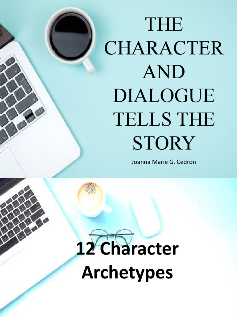 Eng 110 tHE CHARACTER AND DIALOGUE TELLS THE STORY | PDF