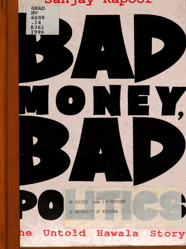 Sanjay Kapoor - Bad Money, Bad Politics - The Untold Hawala Story (1996 ...