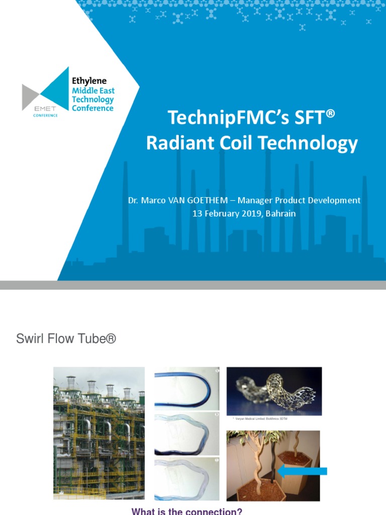 Technipfmc S SFT Radiant Coil Technology Marco Van Goethem Manager ...
