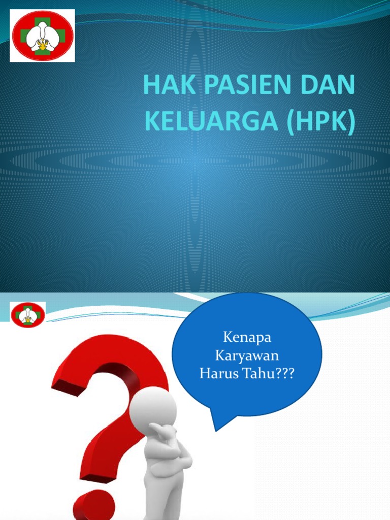 Hak Pasien Dan Keluarga (HPK) | PDF