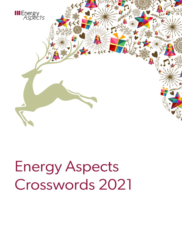 Energy Aspects Annual Crosswords 2021 | PDF | Liquefied Natural Gas | Low Carbon Economy