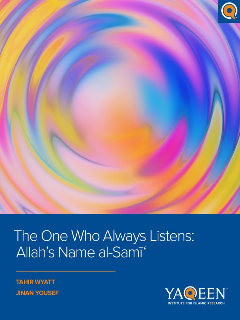The One Who Always Listens - Allah's Name Al-Samī | PDF | Muhammad | Quran