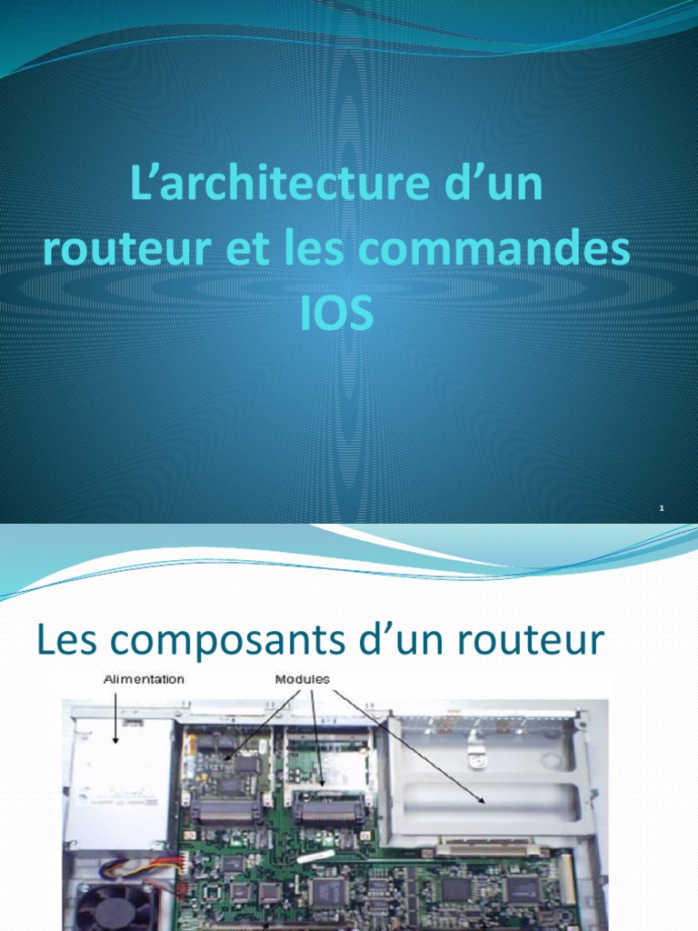 L'Architecture D'u Routeur Et Les Commandes IOS | PDF | Interface en ligne de commande | Système ...