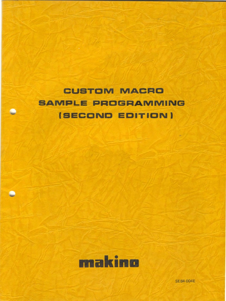 Makino Custom Macro B Sample Programming 2ed. | PDF