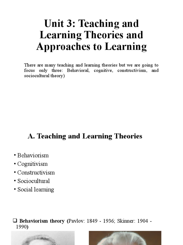 Unit 3 Teaching and Learning Theories | PDF | Learning | Constructivism (Philosophy Of Education)