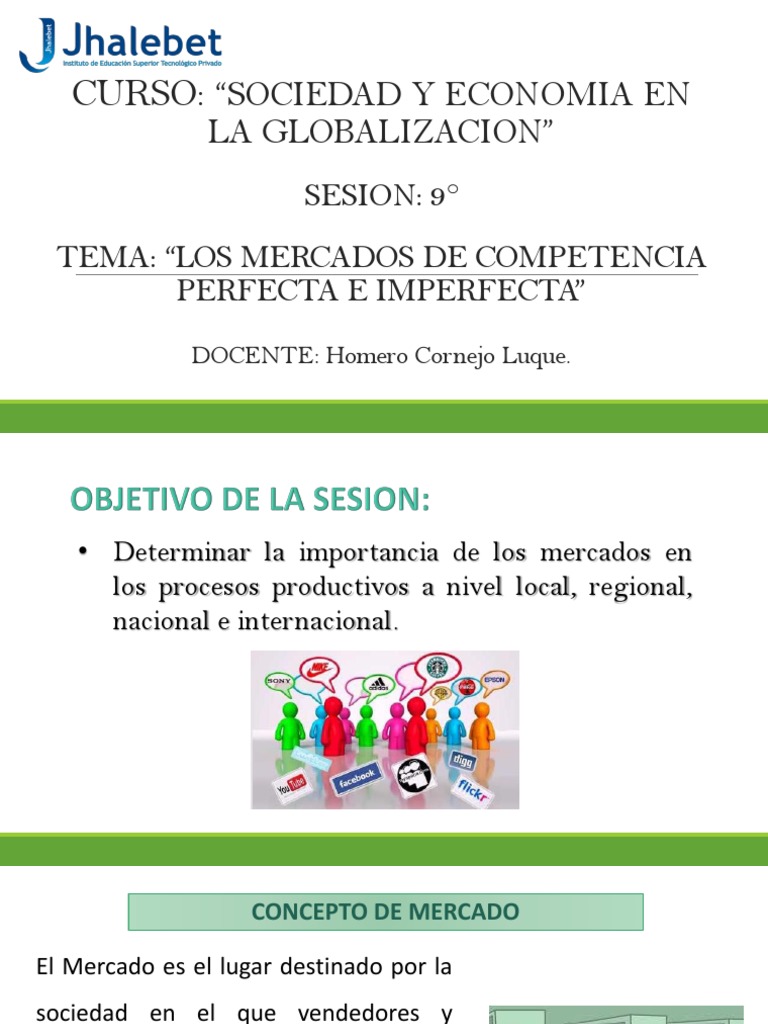 Sesion 9° - Los Mercados de Competencia Perfecta e Inperfecta | PDF ...