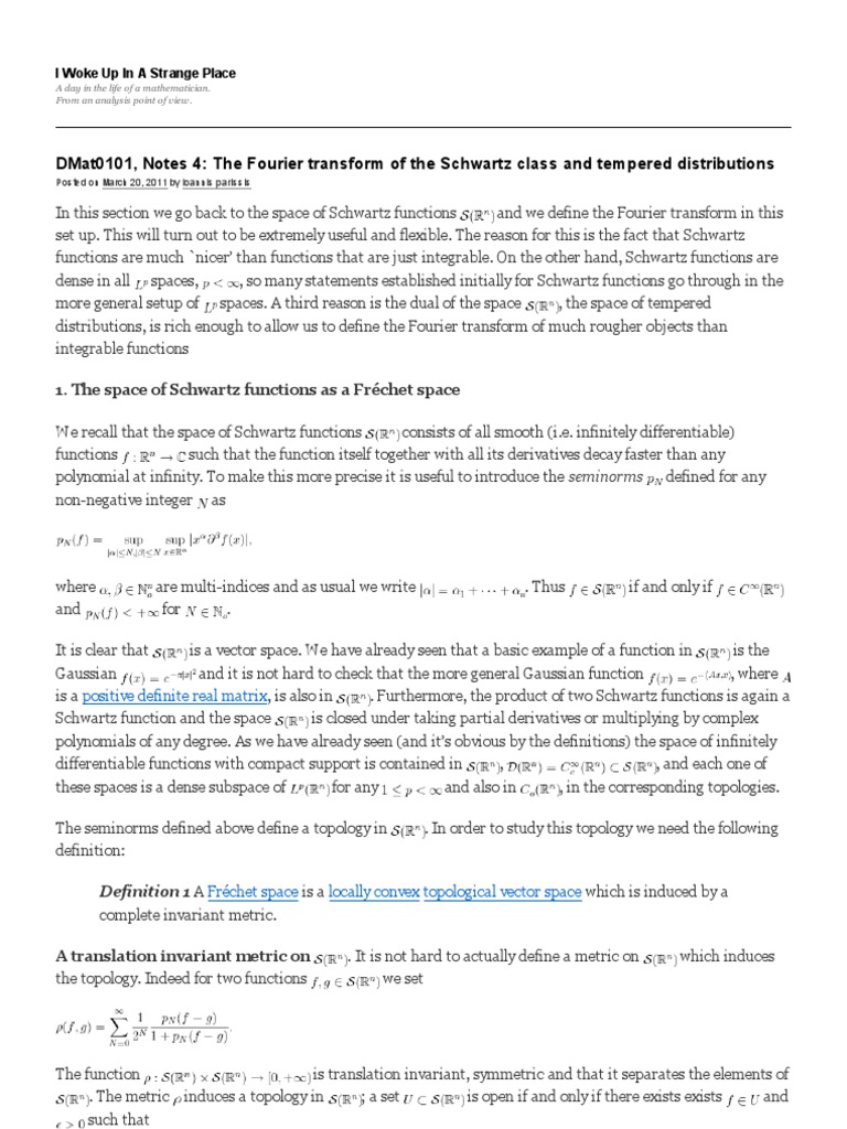 Dmat0101, Notes 4: The Fourier Transform of The Schwartz Class and ...