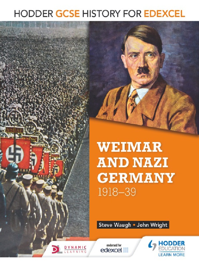 Hodder GCSE History For Edexcel. Weimar and Nazi Germany, 1918-39 ...