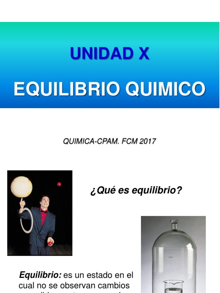 UNIDAD X. Equilibrio Químico | PDF | Solubilidad | Equilibrio químico
