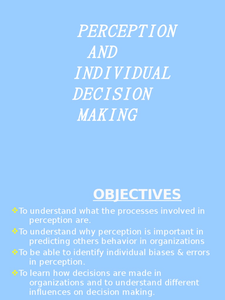 Understanding Individual Perception and Decision Making | PDF ...