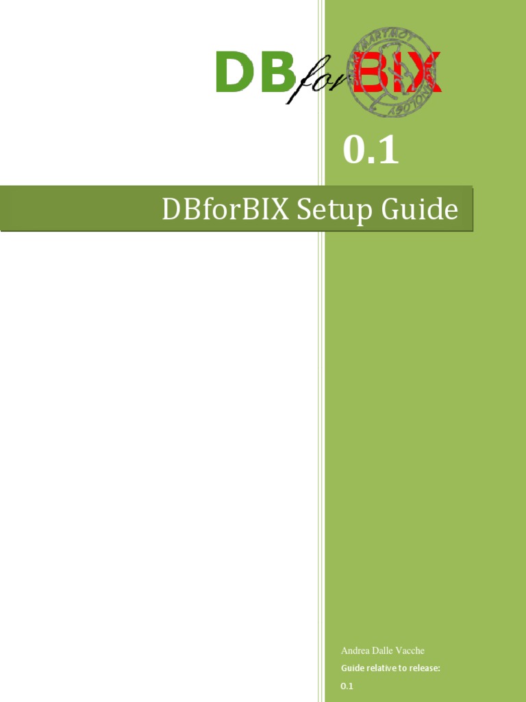 Dbforbix Setup Guide: Andrea Dalle Vacche Guide Relative To Release: 0. ...