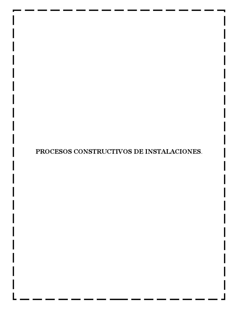 Procesos Constructivos de Instalaciones Ii | PDF | Inicio | Implementos nacionales