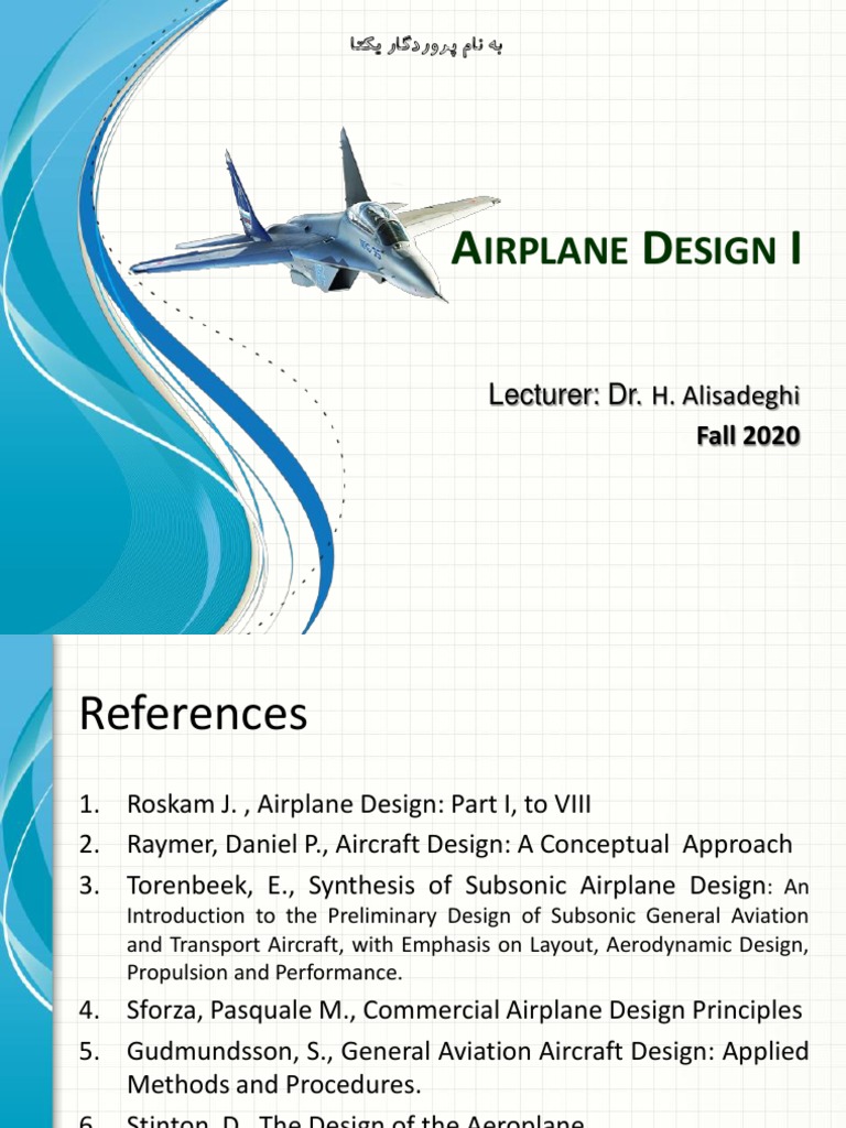 Irplane Esign: Lecturer: Dr. H. Alisadeghi | PDF