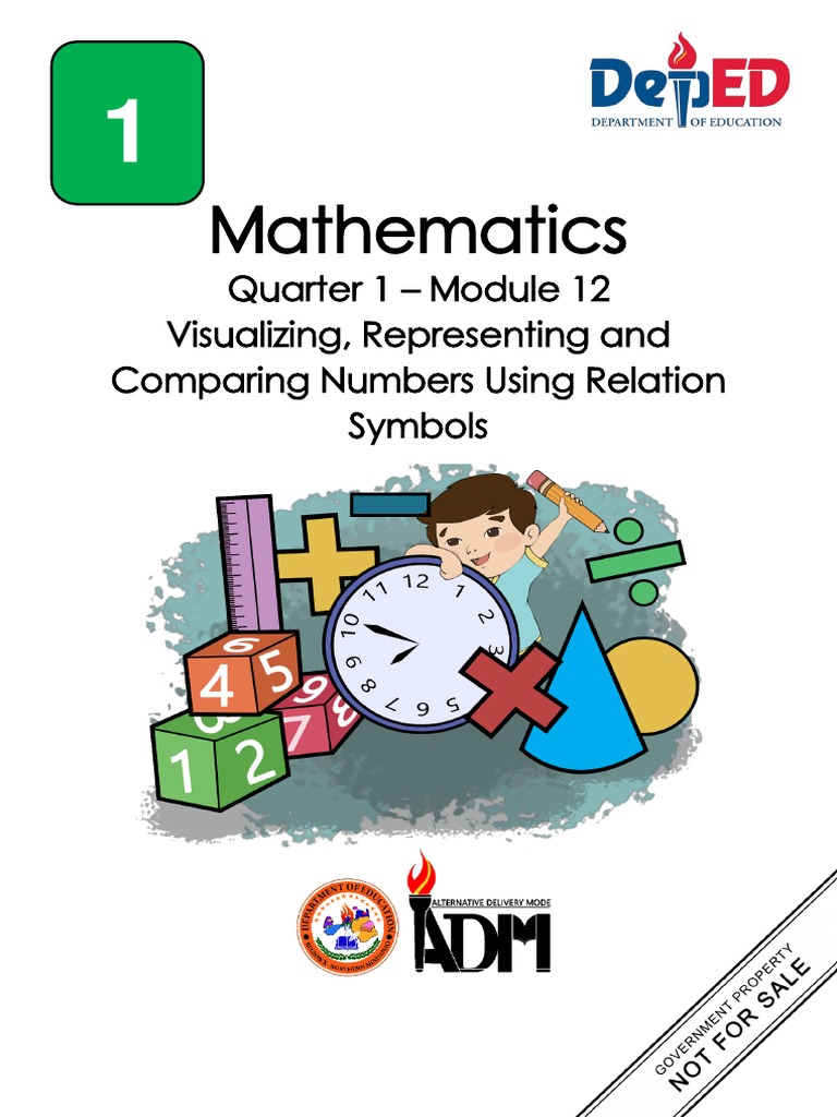 Math1 - q1 - Mod12 - Visualizing Representing and Comparing Numbers Using Relation Symbols ...