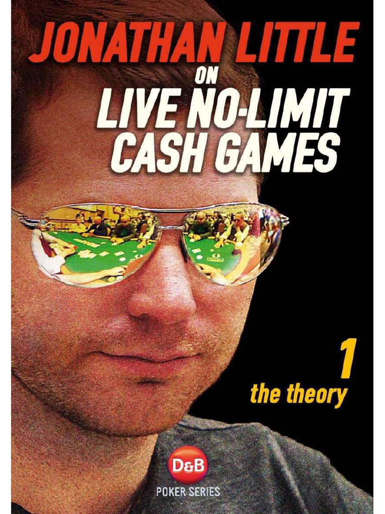 Jonathan+Little+on+Live+No Limiit+Holdem+Volume+1+ +Jonathan+Little | PDF | Betting In Poker ...