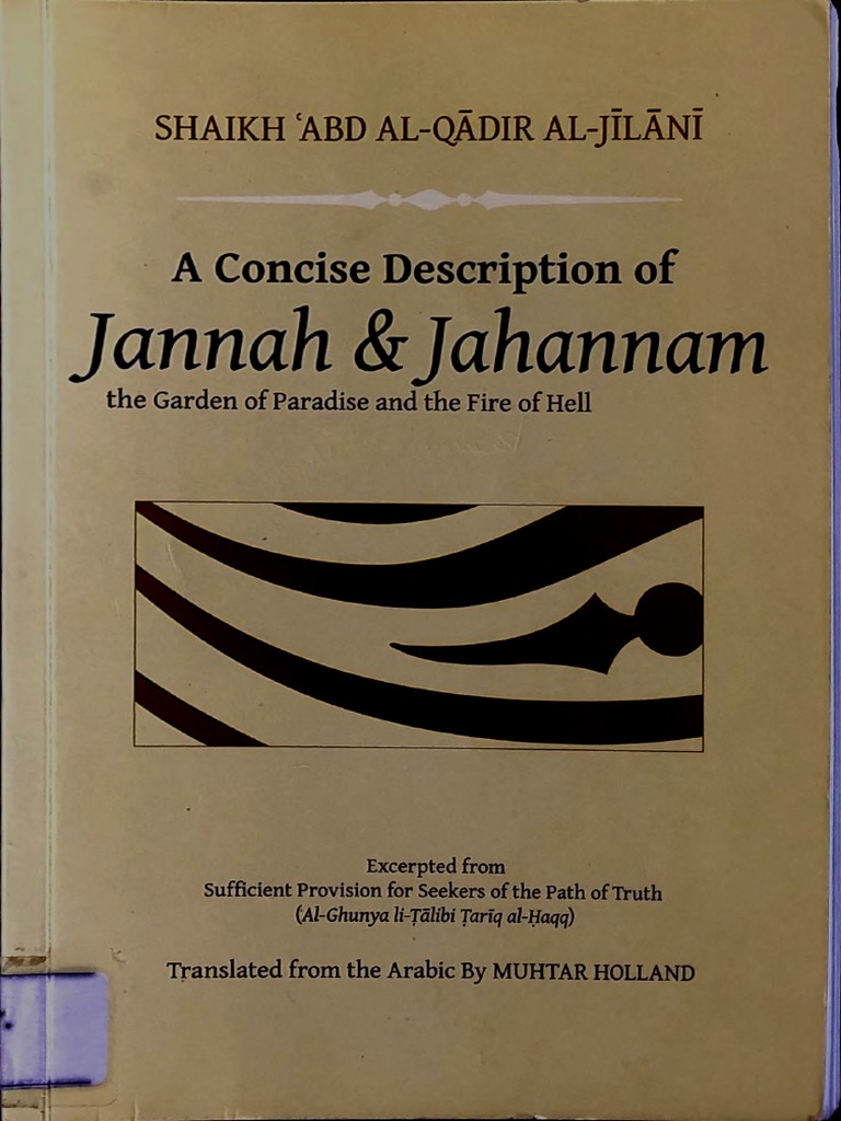 A Concise Description of Jannah & Jahannam, The Garden of Paradise and ...