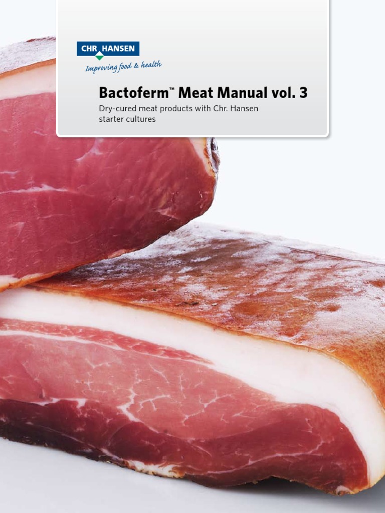 Christian Hansen - Bactoferm Meat Manual Vol. 3 - 2013 | PDF | Curing ...