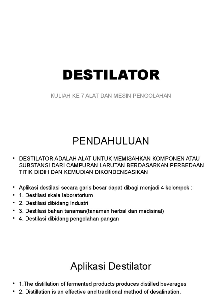 Mpai Kuliah 4 Destilator | PDF | Distillation | Industrial Processes